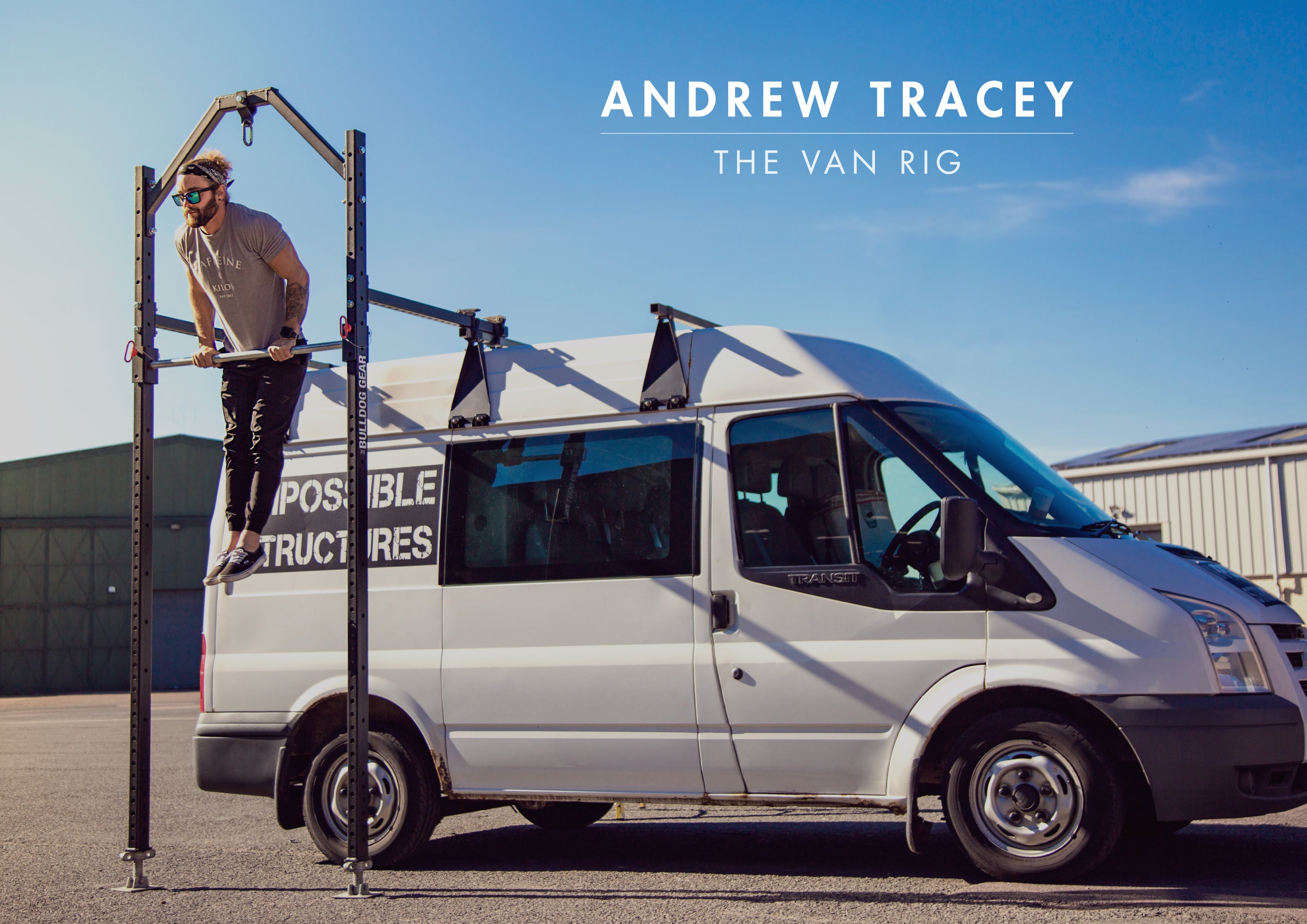 ANDREW TRACEY: The Van Rig – Bulldog Gear
